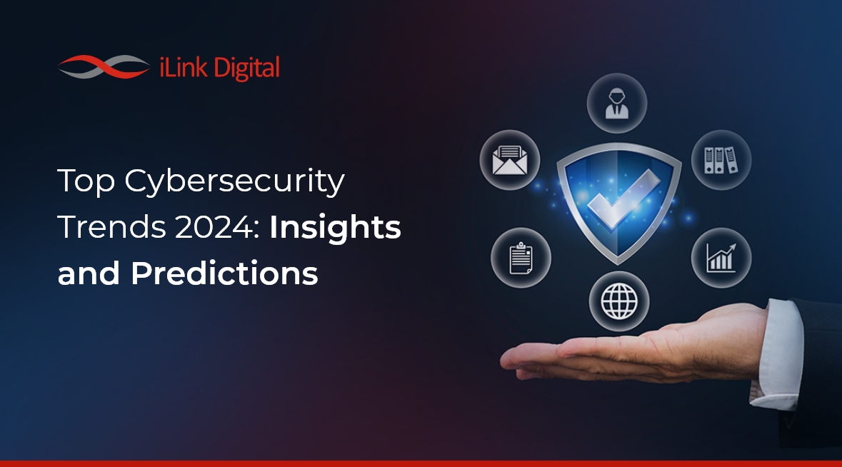 Top Cybersecurity Trends 2024: Insights and Predictions – thangarajpetchiappan